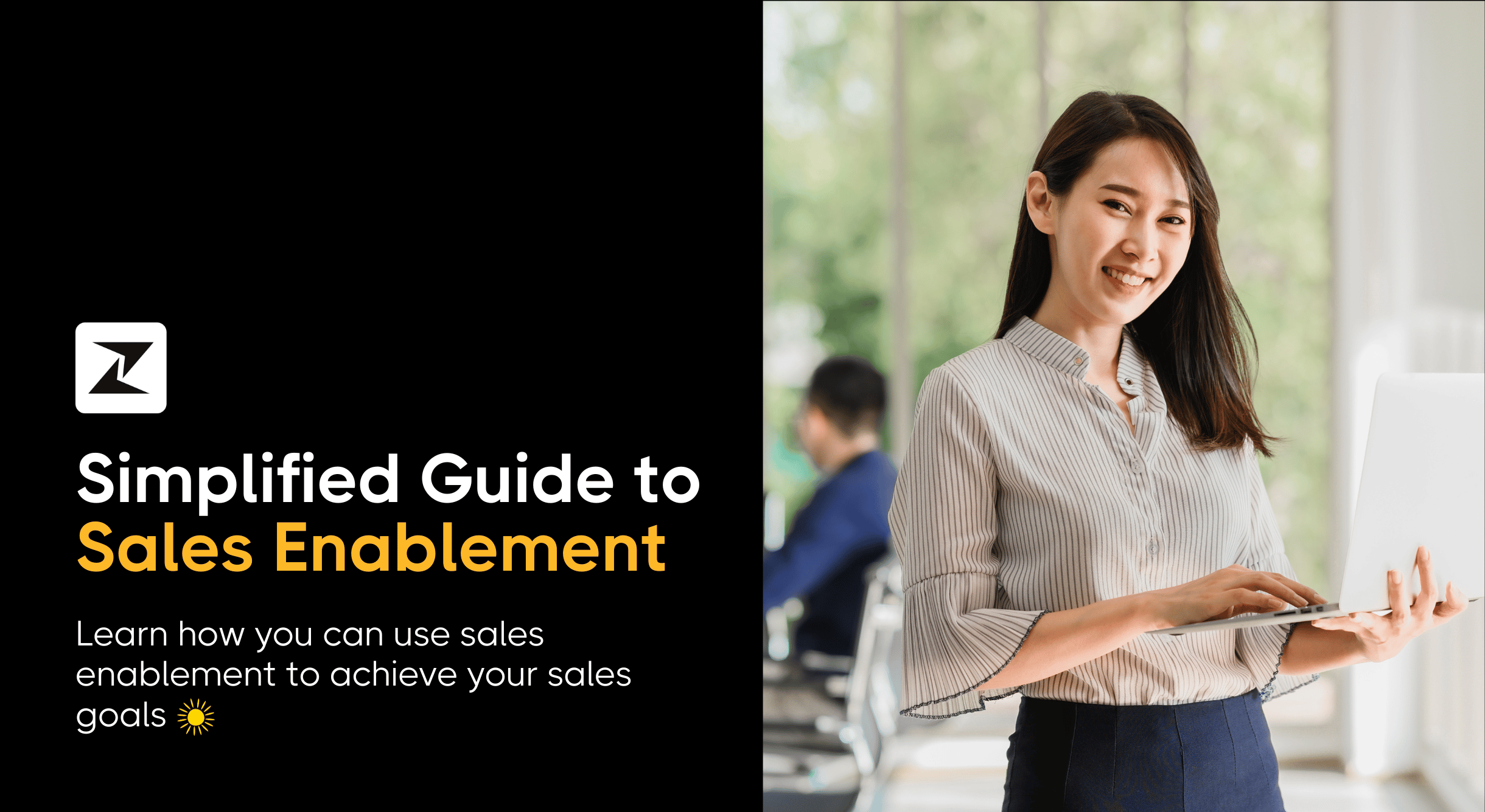 What Is Sales Enablement? A Simplified Guide for Your Ease